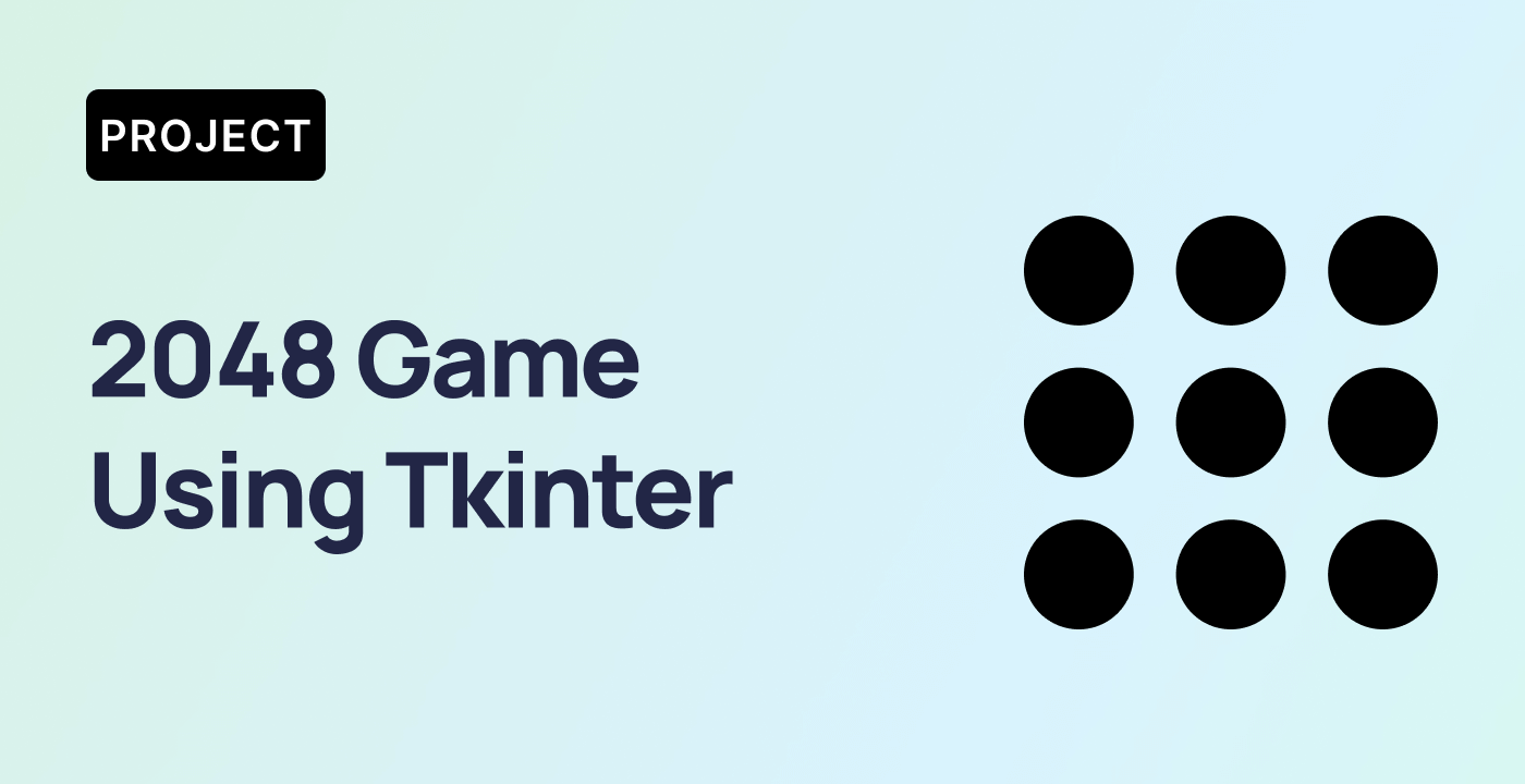 Labex Projects Create A 2048 Game In Python With Tkinter 0929