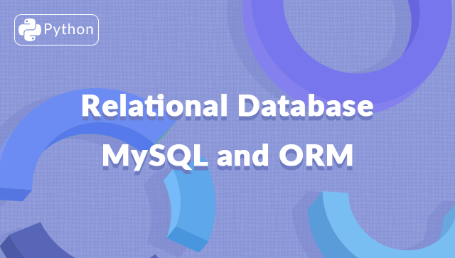 Relational Database MySQL and ORM | LabEx