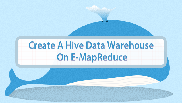 Create a Hive Data Warehouse on E-MapReduce | LabEx