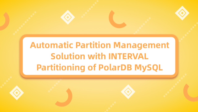 Automatic Partition Management Solution With Interval Partitioning Of Polardb Mysql With Ai And